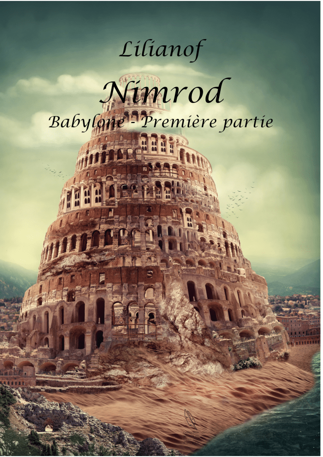 Nimrod – Acte I – Plumes Chrétiennes